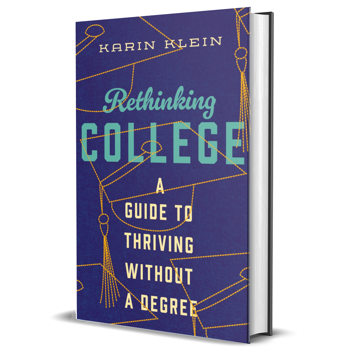 Rethinking College